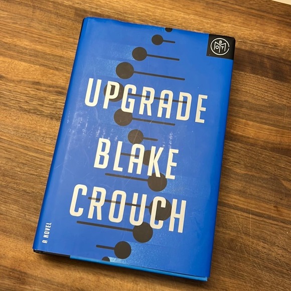 Other | Upgrade By Blake Crouch Botm Edition Hardback | Poshmark